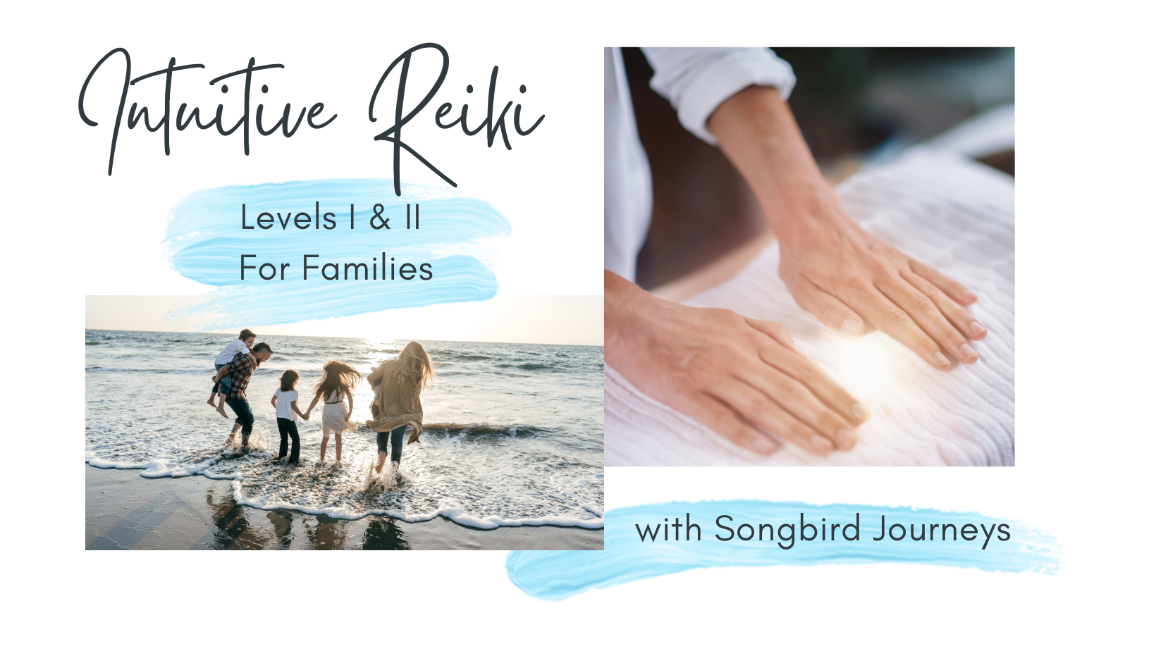 Intuitive Reiki I & II For Families – Songbird Journeys